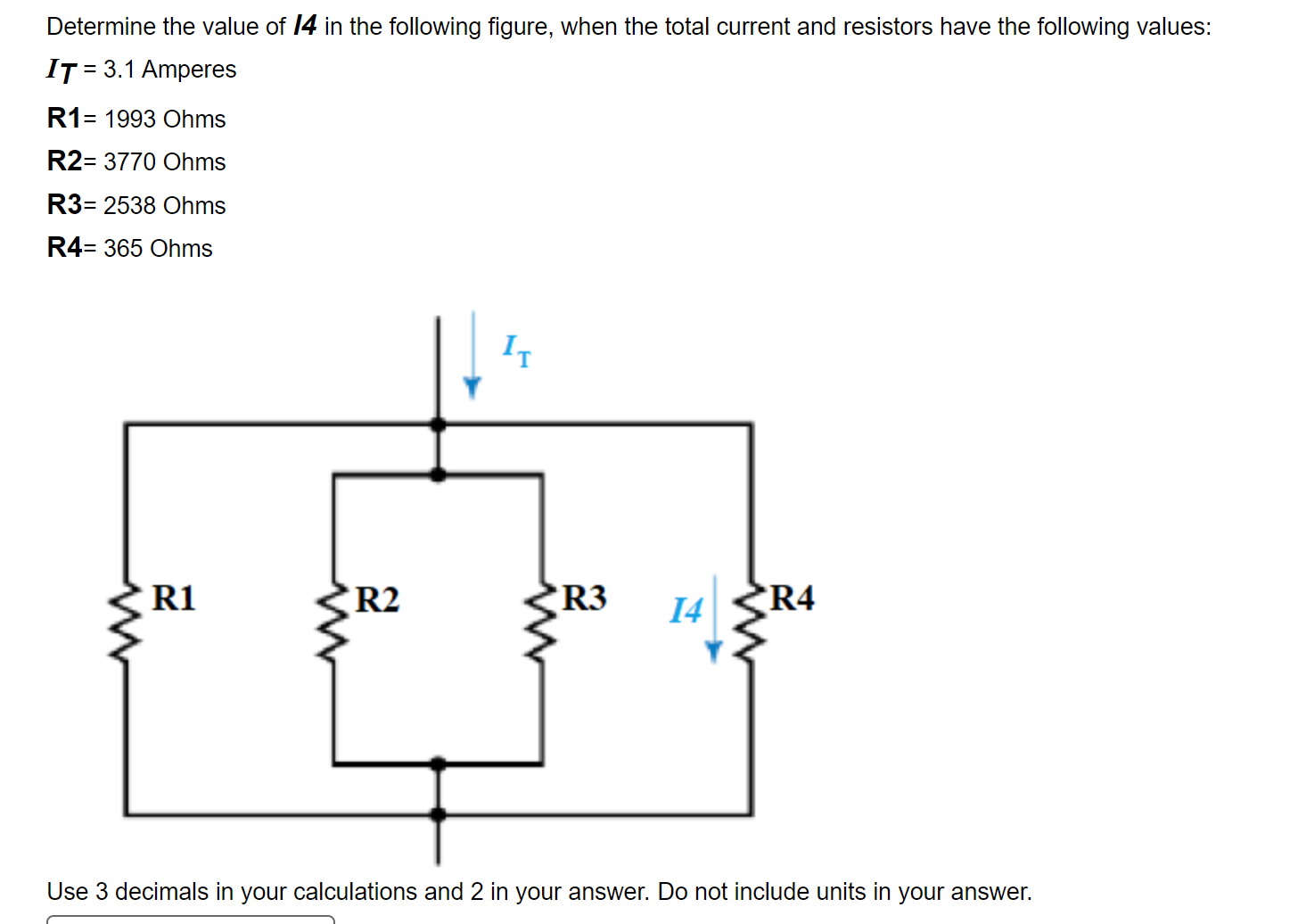 Solved Determine the value of I4 ﻿in the following figure, | Chegg.com