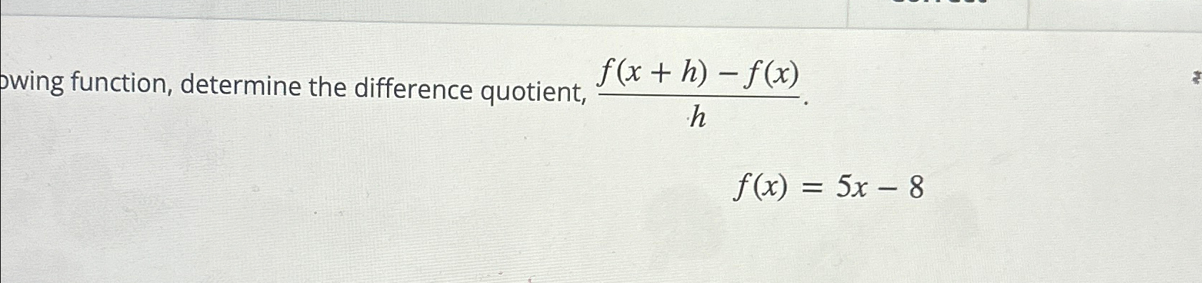 Solved wing function, determine the difference quotient, | Chegg.com