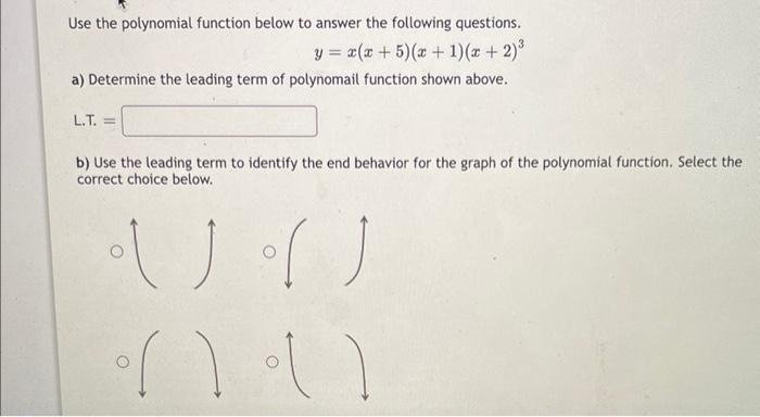 Solved Use the polynomial function below to answer the | Chegg.com