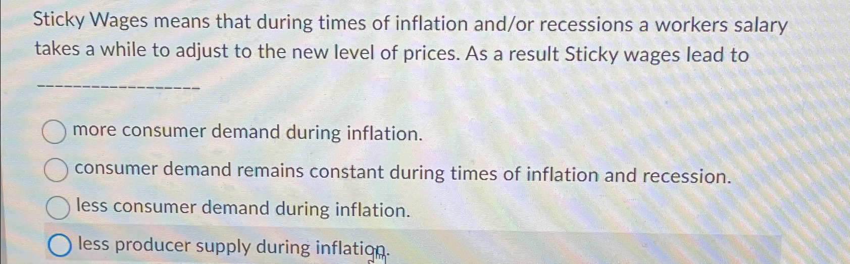 Solved Sticky Wages means that during times of inflation | Chegg.com