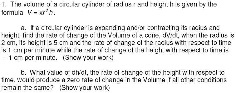 Solved The volume of a circular cylinder of radius r and | Chegg.com
