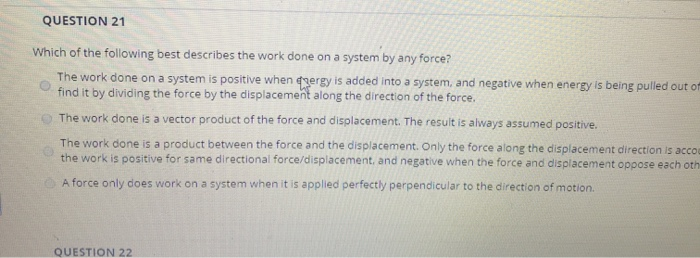 Solved QUESTION 21 Which of the following best describes the | Chegg.com