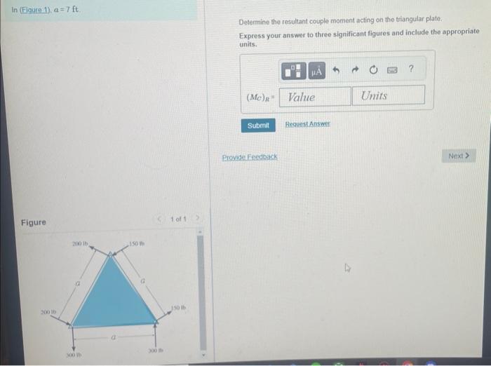 Solved a=7ft. Determine the resultant couple moment acting | Chegg.com