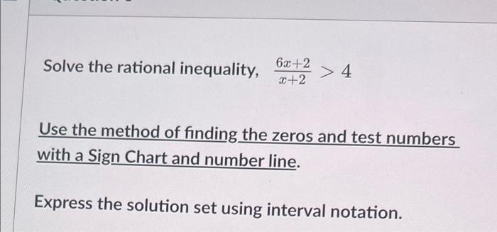 Solved use the method of finding zeros and test numbers with | Chegg.com