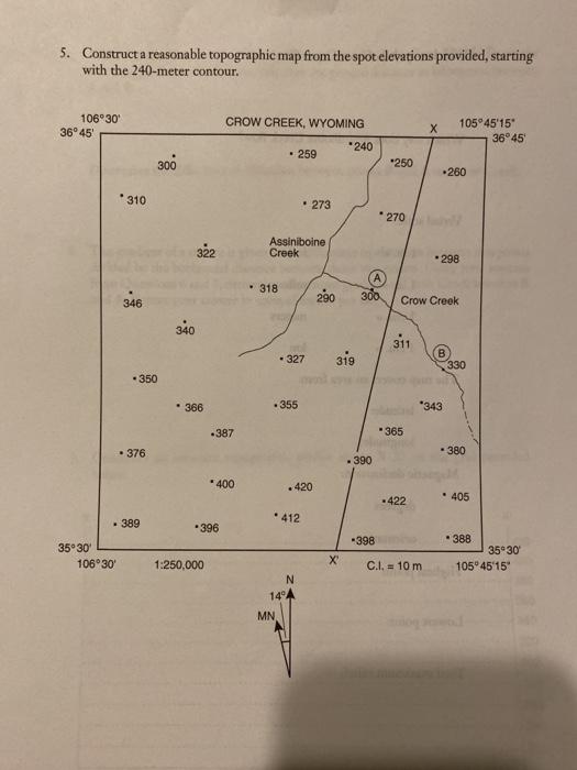 Solved 5. Construct a reasonable topographic map from the | Chegg.com