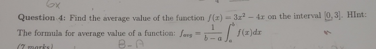 Solved Question 4: Find the average value of the function | Chegg.com