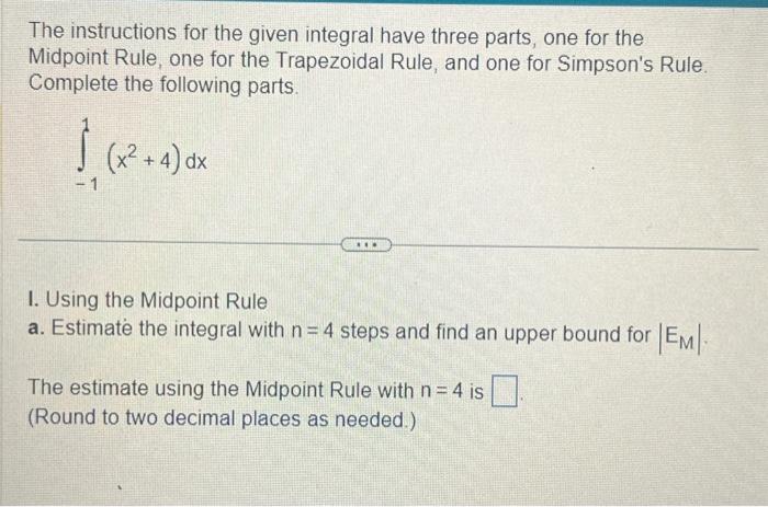 Solved The instructions for the given integral have three | Chegg.com