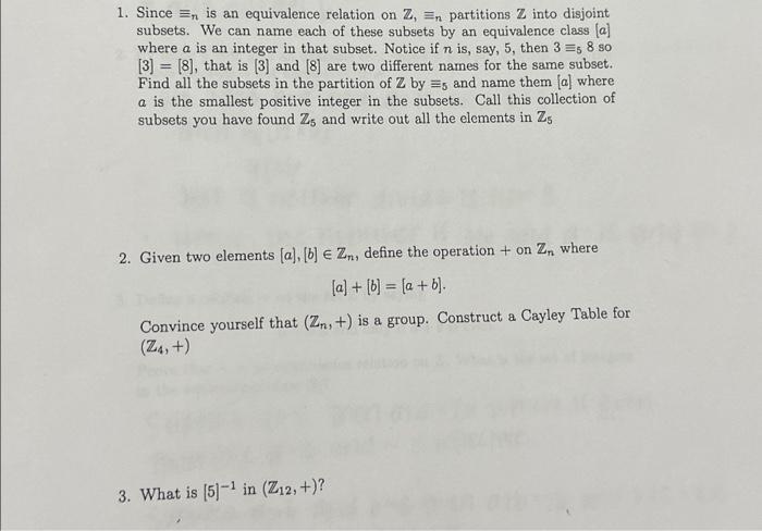 Solved 1. Since = is an equivalence relation on Z., n | Chegg.com