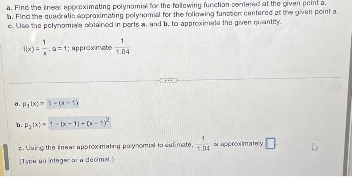 Solved a. Find the linear approximating polynomial for the | Chegg.com