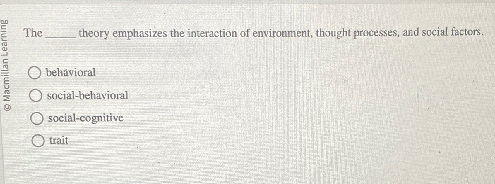 Solved The theory emphasizes the interaction of environment, | Chegg.com