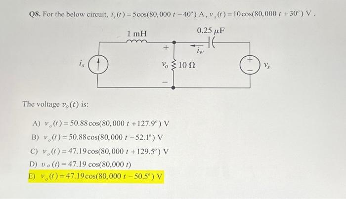 Solved Q8. For the below circuit, | Chegg.com