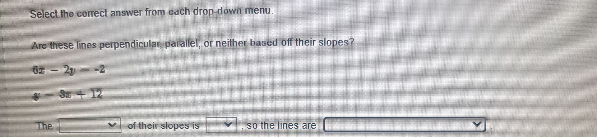 Select the correct answer from each drop-down | Chegg.com