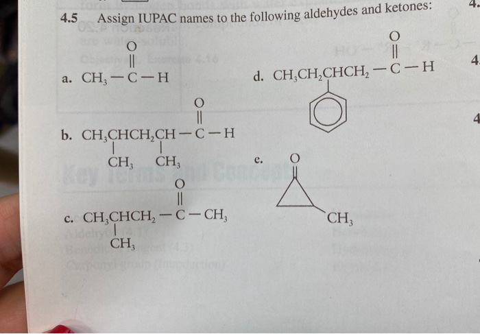 Solved 4.5 Assign IUPAC names to the following aldehydes and | Chegg.com