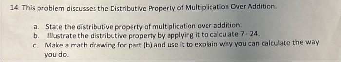 Solved 14. This problem discusses the Distributive Property | Chegg.com