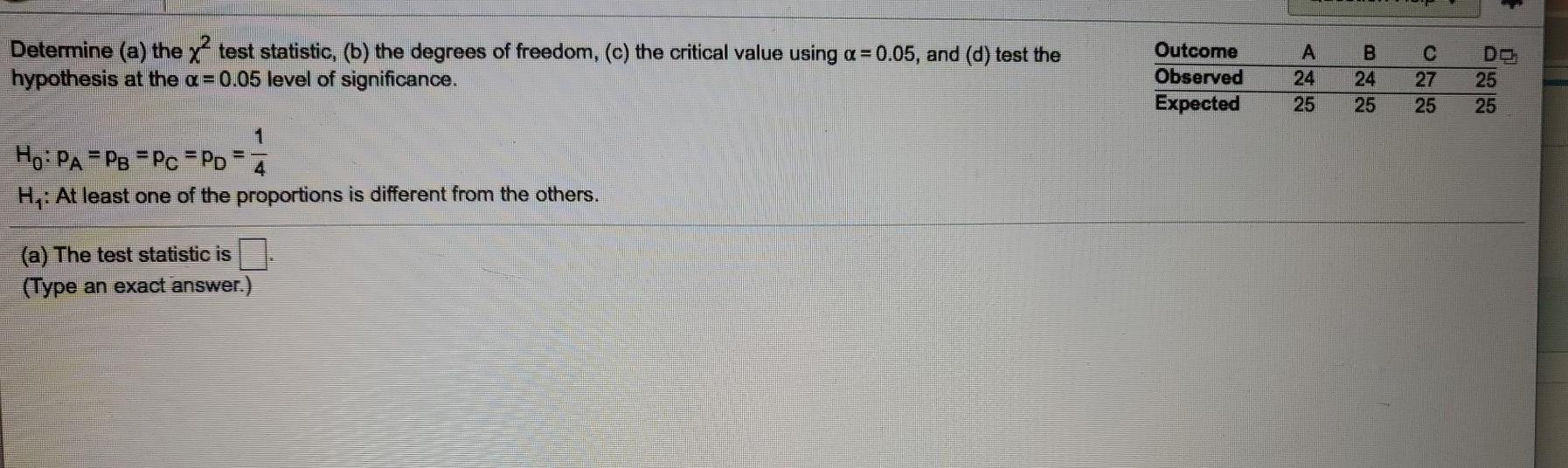 Solved Determine (a) the X2 test statistic, (b) the degrees | Chegg.com