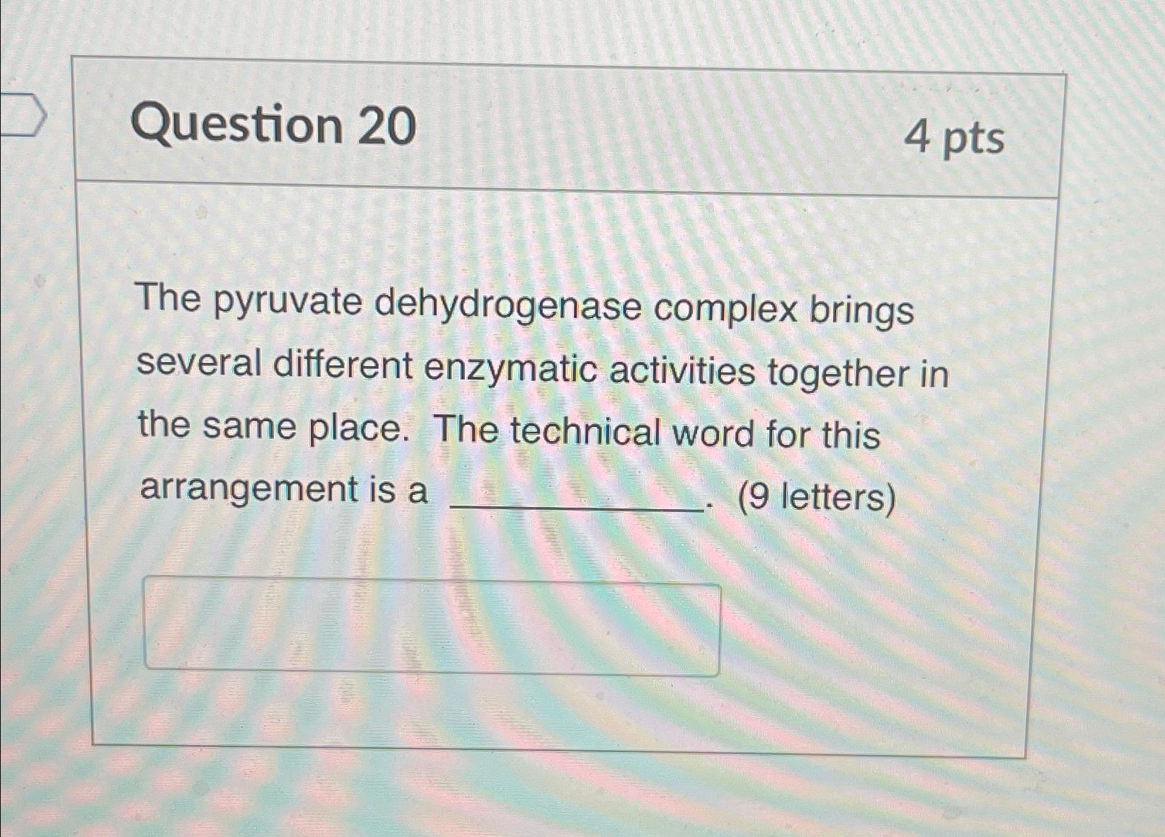 Solved Question 204 ﻿ptsThe pyruvate dehydrogenase complex | Chegg.com