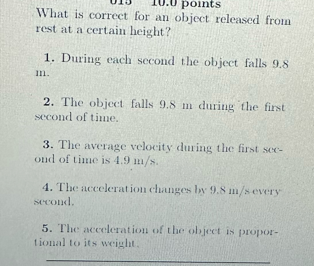 Solved What is correct for an object released from rest at a | Chegg.com
