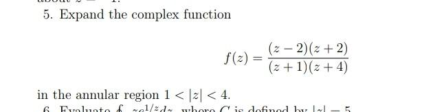 Solved 5. Expand the complex function | Chegg.com