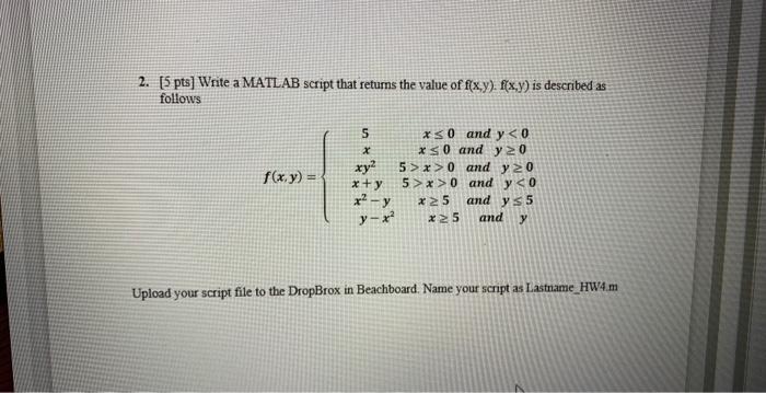 Solved 2. [5 pts] Write a MATLAB script that returns the | Chegg.com