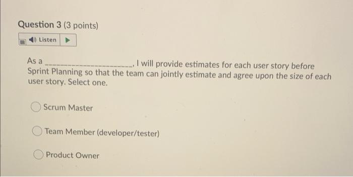 Solved Question 3 (3 points) Listen As a _.I will provide | Chegg.com Solved Question 3 (3 points) Listen As a _.I will provide | Chegg.com