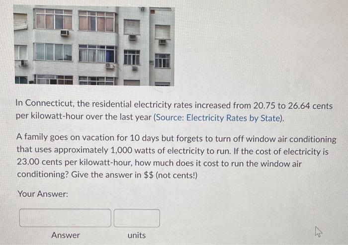 Solved In Connecticut, the residential electricity rates | Chegg.com