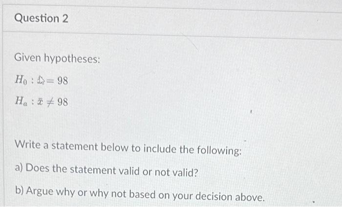 Solved Given hypotheses: H0:μ1−μ2=0Ha:μ1−μ2 =0 Write a | Chegg.com