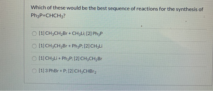 Solved Which of these would be the best sequence of | Chegg.com