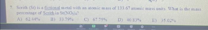Solved 7. Scrith (St) is a fictional metal with an atomic | Chegg.com