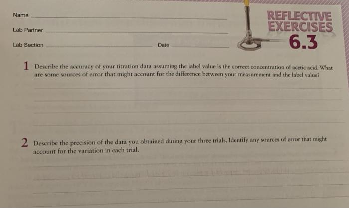 Name Lab Partner REFLECTIVE EXERCISES 6.3 Lab Section | Chegg.com