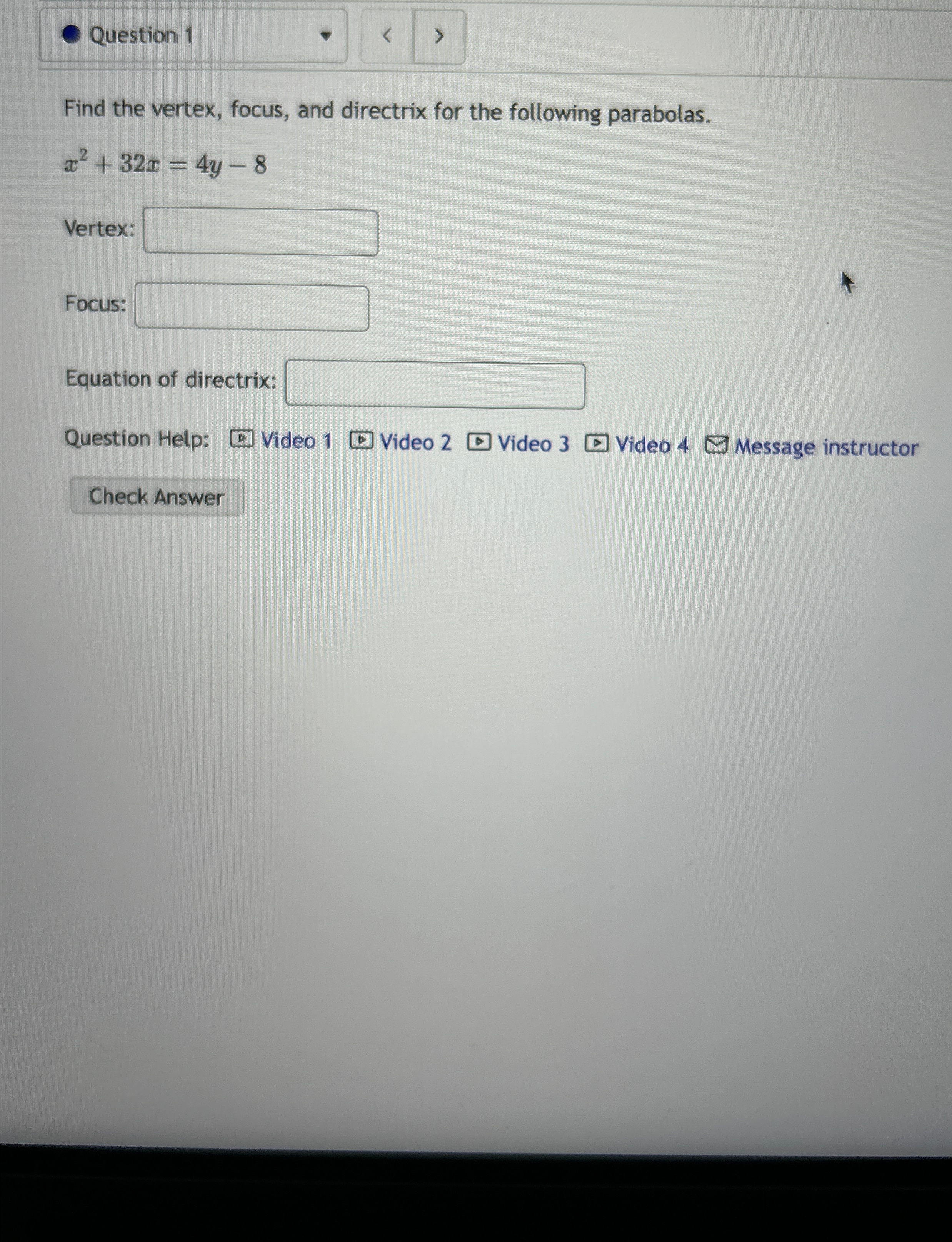 Solved Question 1Find the vertex, focus, and directrix for | Chegg.com