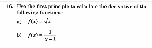 Solved Use the first principle to calculate the derivative | Chegg.com