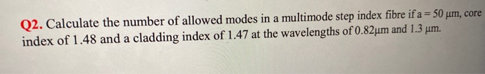 Solved Q2. Calculate the number of allowed modes in a | Chegg.com