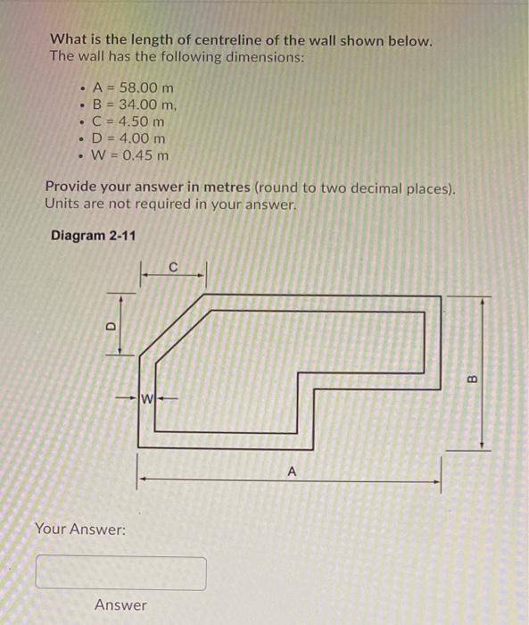 Solved What is the length of centreline of the wall shown | Chegg.com