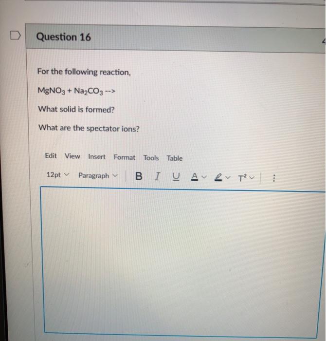 Solved Question 16 For the following reaction, MgNO3 + | Chegg.com