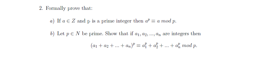 Solved Formally prove that:a) ﻿If ainZ and p ﻿is a prime | Chegg.com