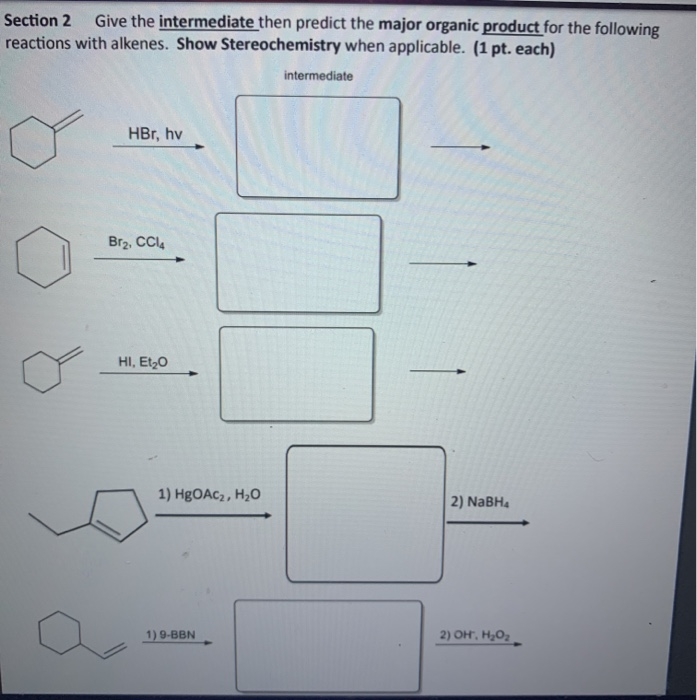 Solved Section 2 Give the intermediate then predict the | Chegg.com