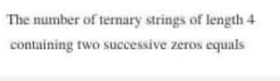 Solved The number of ternary strings of length 4 containing | Chegg.com
