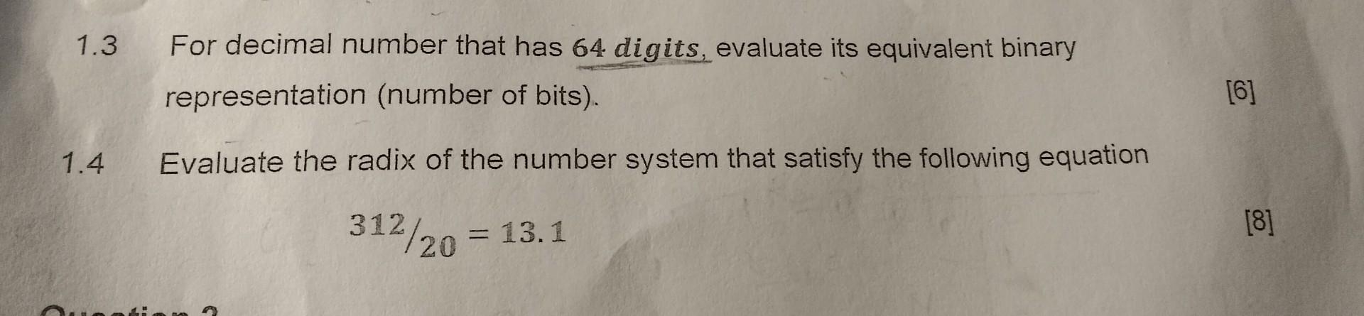 Solved 1.3 For decimal number that has 64 digits, evaluate | Chegg.com