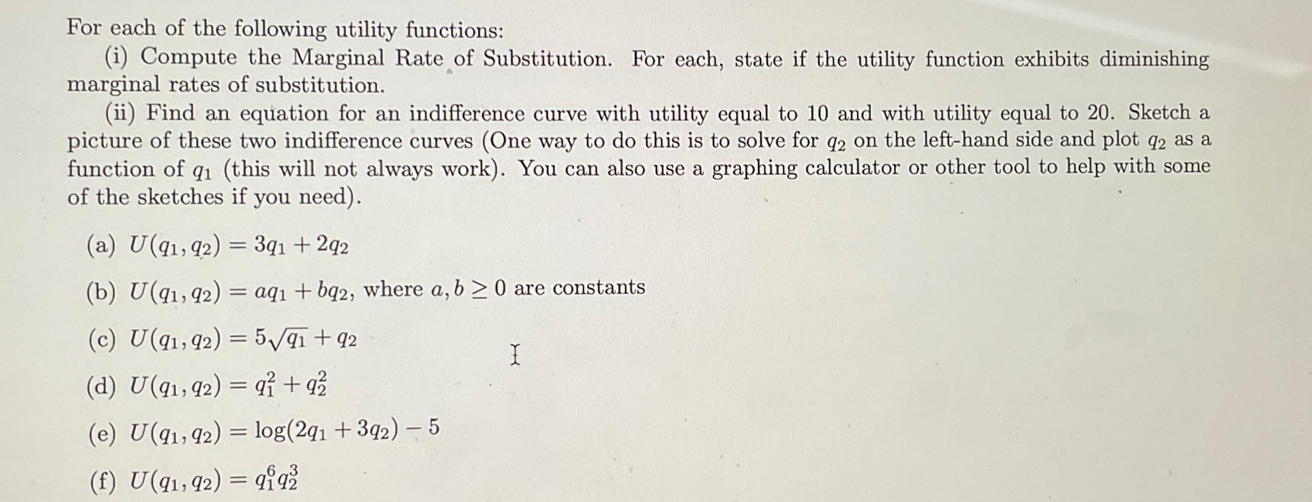 Solved For each of the following utility functions:(i) | Chegg.com