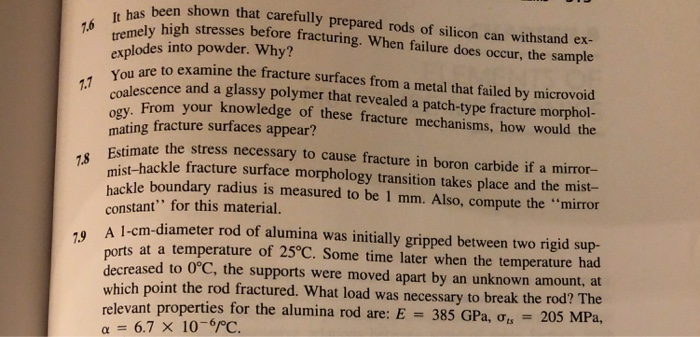 Solved 7.6 It has been shown that carefully prepared rods of | Chegg.com