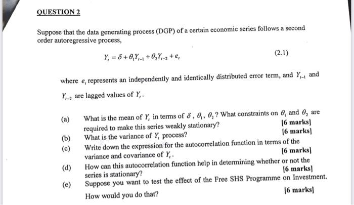 Solved QUESTION 2 Suppose that the data generating process | Chegg.com