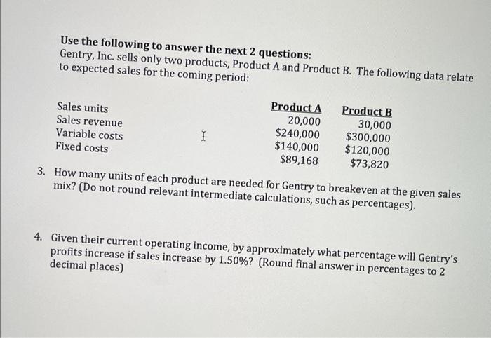 Solved Use the following to answer the next 2 questions: | Chegg.com