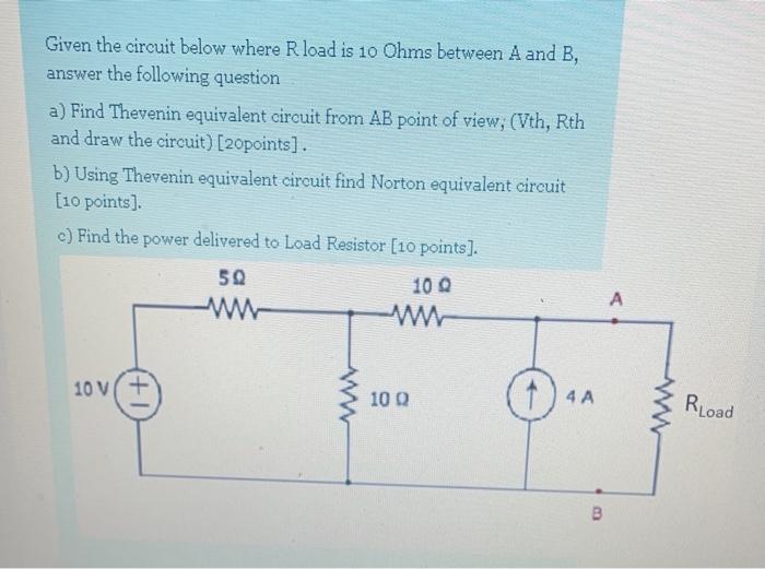 Solved Given the circuit below where Rload is 10 Ohms | Chegg.com