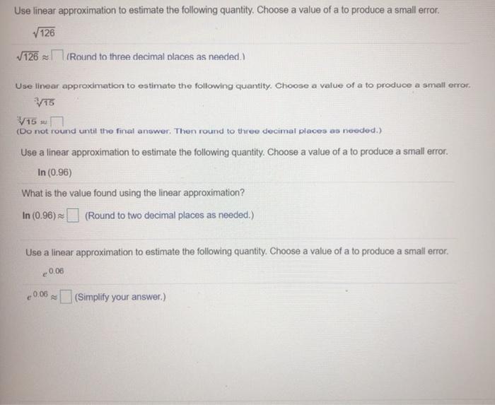 Solved Use linear approximation to estimate the following | Chegg.com