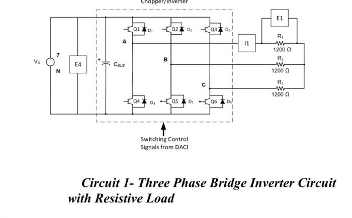 Solved Circuit 1- Three Phase Bridge Inverter Circuit with | Chegg.com