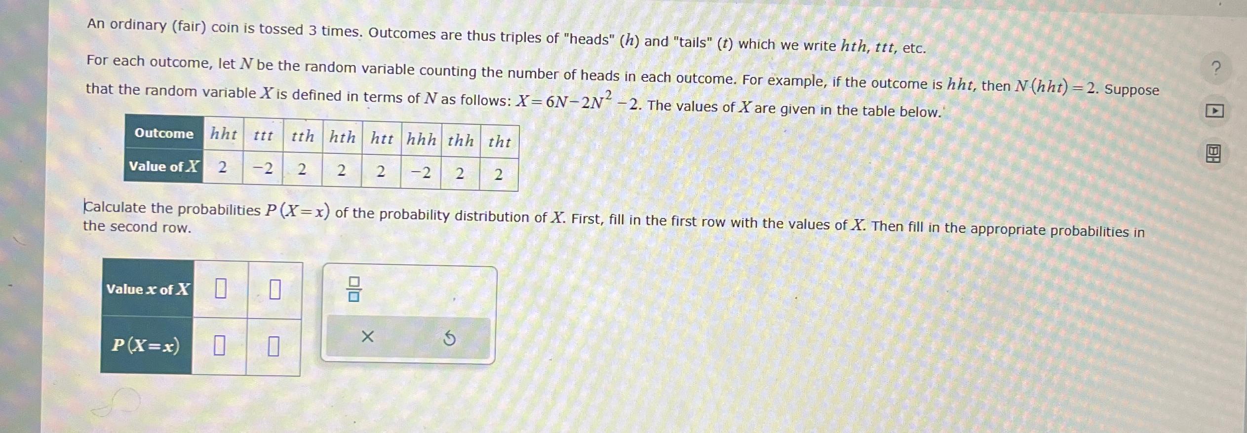 Solved An ordinary (fair) ﻿coin is tossed 3 ﻿times. Outcomes | Chegg.com
