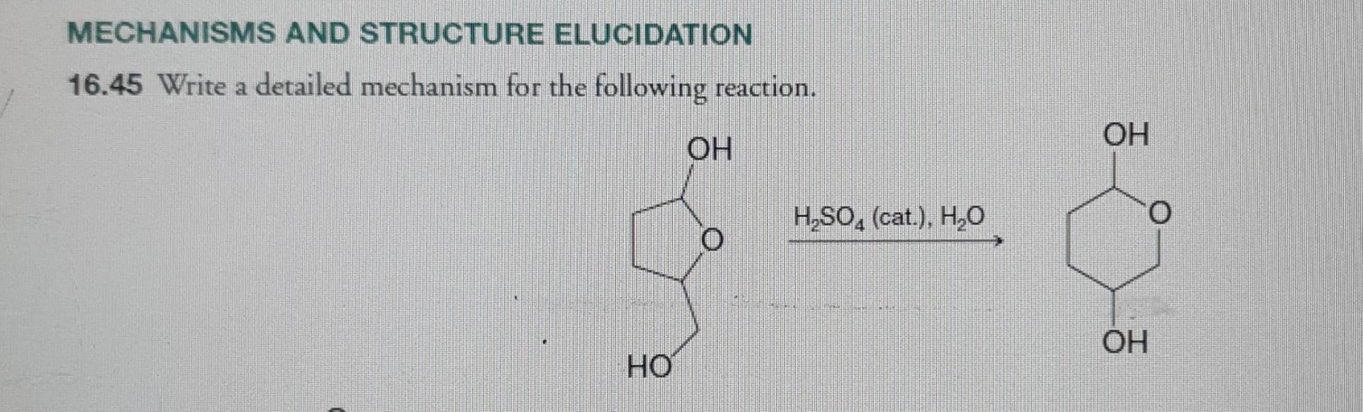 Solved MECHANISMS AND STRUCTURE ELUCIDATION 16.45 Write a | Chegg.com