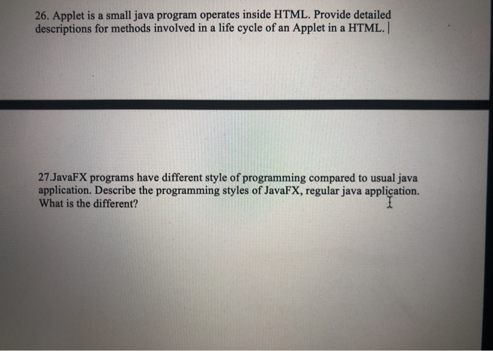 Solved 26. Applet is a small java program operates inside | Chegg.com