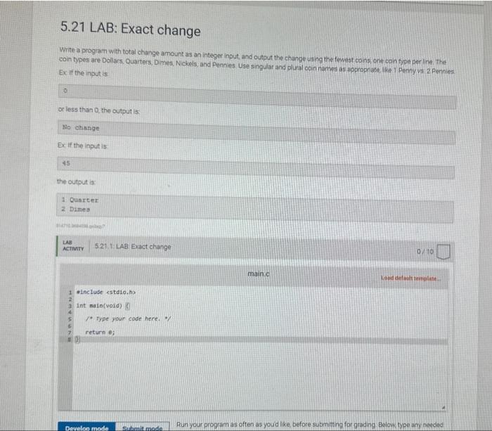 Solved C lenguage Write a program with total change amount | Chegg.com