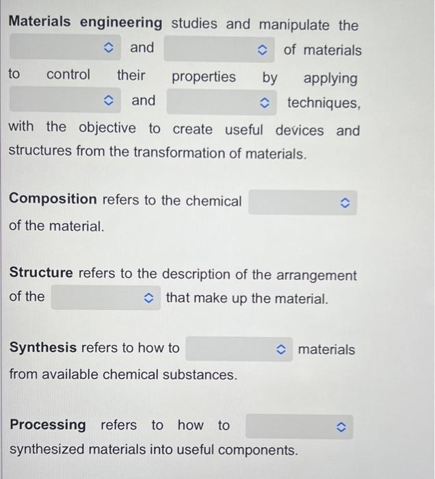 Solved Materials engineering studies and manipulate the to | Chegg.com